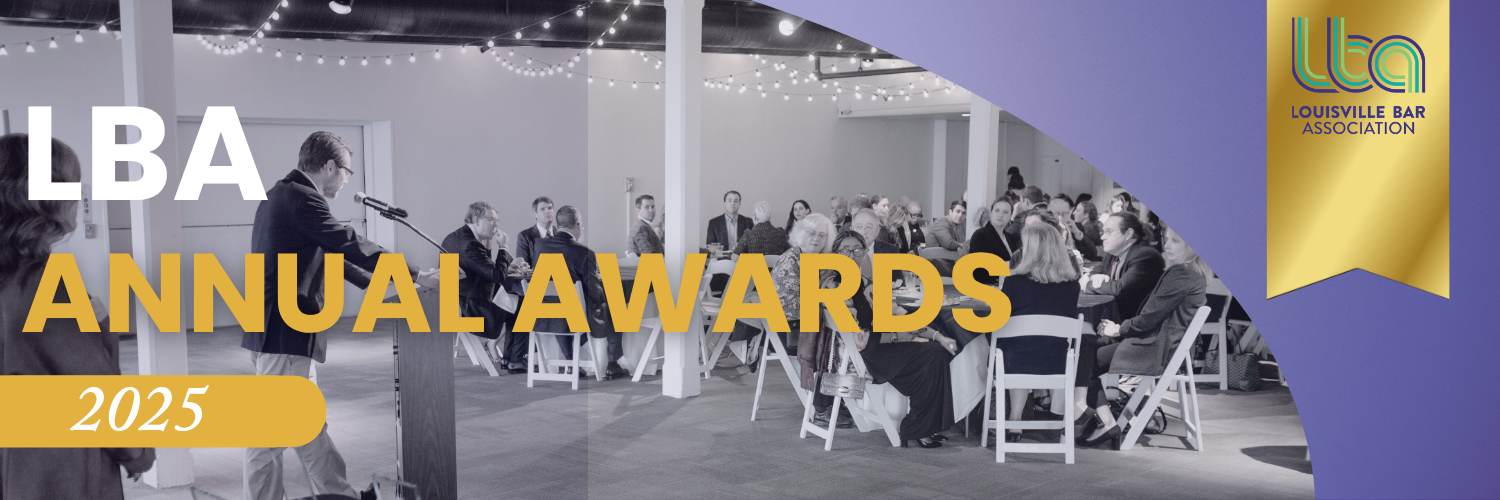 LBA Annual Awards - Announcing Award Recipients! - Louisville Bar ...